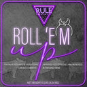 Roll Em' Up – RuleSupplements